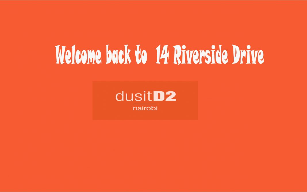 Welcome back to 14 Riverside Drive | Biashara Leo Digital